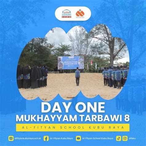 Mukhayyam Tarbawi 8 Al Fityan Kubu Raya Day One Al Fityan Kubu Raya