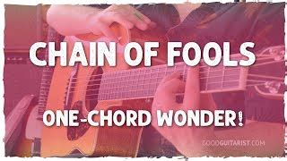 Chain Of Fools Guitar Chords