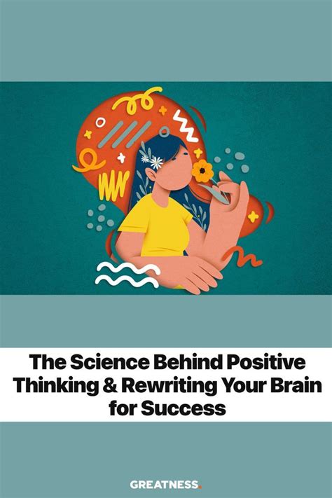 Rewiring Your Brain For Success Positive Thinking Brain Facts