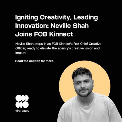 The Viral Vault India On Linkedin Fcb Kinnect Welcomes Neville Shah