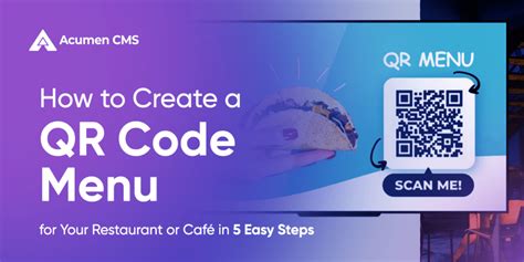 How to Create a QR Code Menu for a Restaurant or a Café in Steps Acumen CMS