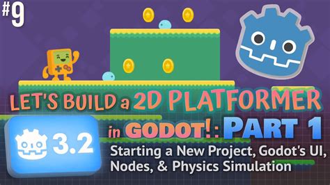 Godot 32 Lets Build A 2d Platformer Part 1 Godotengine Youtube