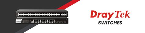 Buy Draytek Switches At Best Price In The Market In Dubai Uae Itstoreae