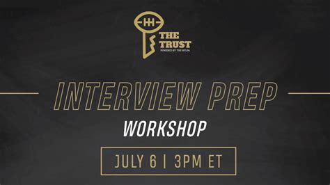 Interview Prep Workshop The Trust