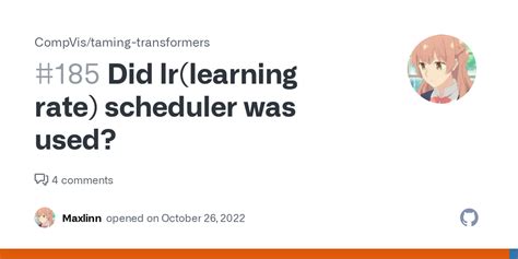 Did Lr Learning Rate Scheduler Was Used Issue 185 CompVis Taming