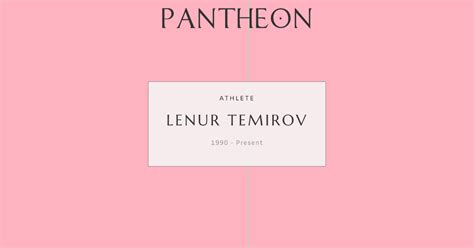 Lenur Temirov Biography Pantheon