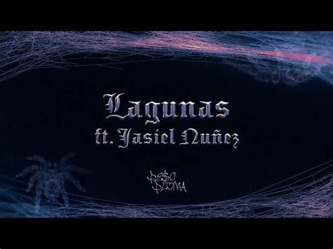 LAGUNAS Lyric Video Peso Pluma Jasiel Nuñez YouTube