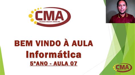 5° Ano Aula 07 InformÁtica Youtube