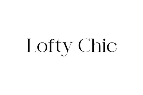 Lofty Chic Font Free Font Download