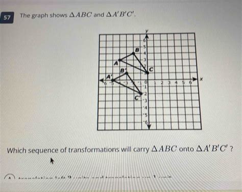Solved 57 The Graph Shows Abc And Abc Which Sequence Of
