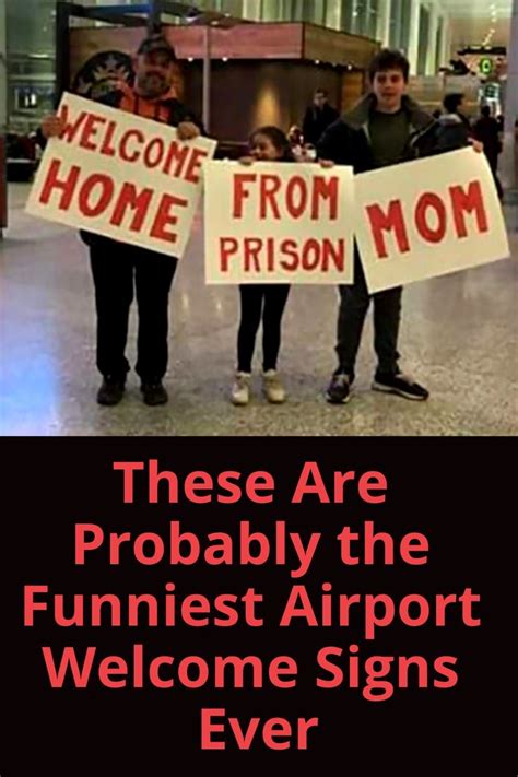 Funny Welcome Home Signs Airport At Tyler Mcintyre Blog