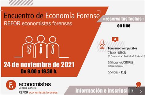 Encuentro de Economía Forense del REFOR Consejo General de Economistas
