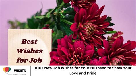 100 New Job Wishes For Your Husband To Show Your Love And Pride Wishes