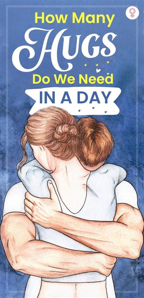 How Many Hugs Do We Need In A Day Facts And Benefits Hug Tight Hug