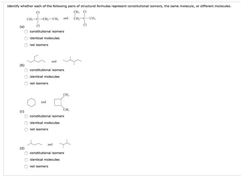 Solved Identify Whether Each Of The Following Pairs Of Structural Formulas Represent