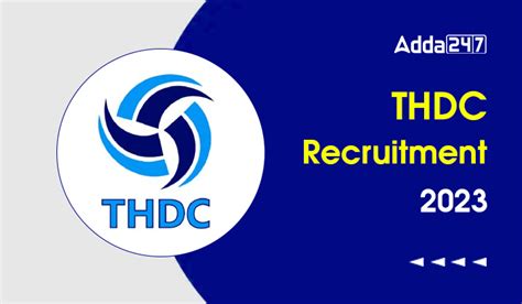 Thdc Jet Recruitment 2023 Download Latest Selection Process Pdf