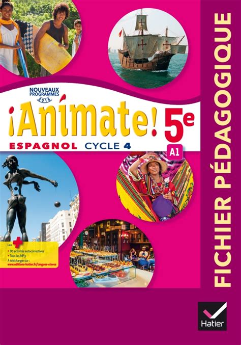 Animate Espagnol 5e éd 2016 Guide Pédagogique Hachettefr
