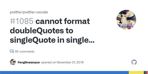Cannot Format Doublequotes To Singlequote In Single Javascript File · Issue 1085 · Prettier