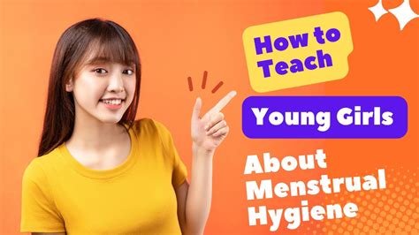 How To Teach Young Girls About Menstrual Hygiene Youtube