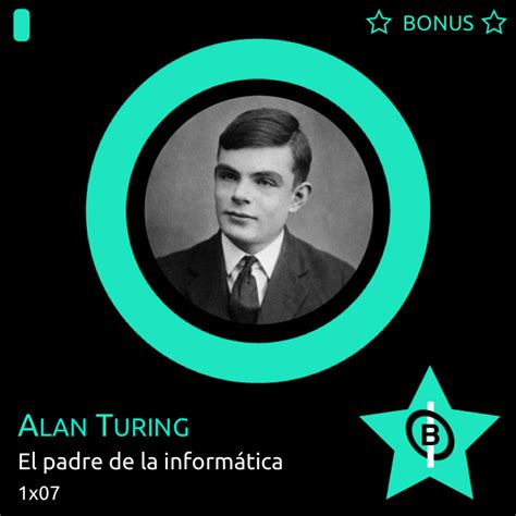 Alan Turing El Padre De La Informática La Tecnologería