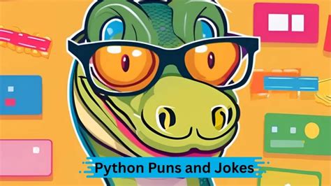 549 Code Meets Comedy Python Puns And Jokes Ahead 2025