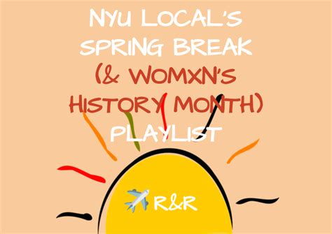 Nyu Locals Spring Break Playlist By Elli Hu Nyu Local