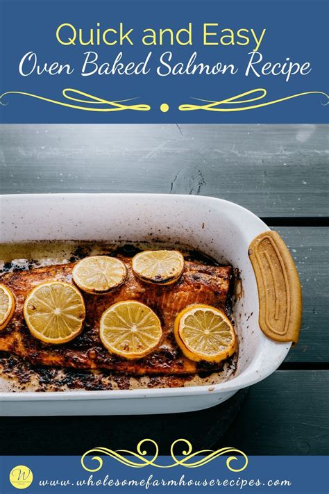 Quick And Easy Oven Baked Salmon Recipe Wholesome Farmhouse Recipes