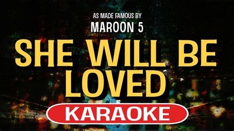 She Will Be Loved Karaoke Version Maroon YouTube
