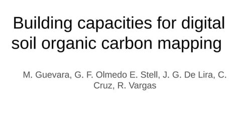 Building Capacities For Digital Soil Organic Carbon Mapping Ppt
