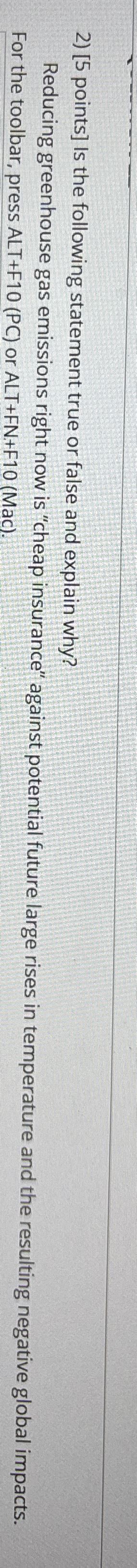 Solved Points Is The Following Statement True Or False Chegg