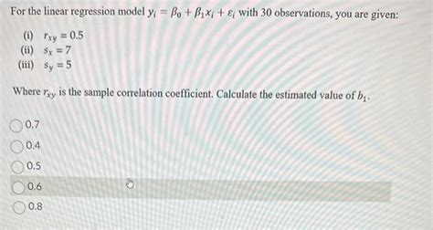 Solved For The Linear Regression Model Yiβ0β1xiεi With 30