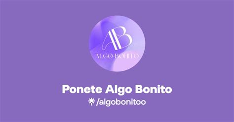 Ponete Algo Bonito Instagram Tiktok Linktree