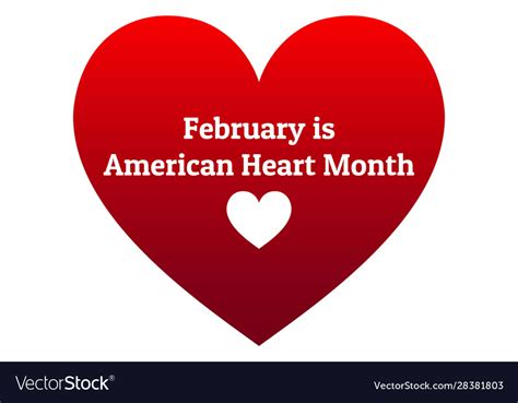February Is American Heart Month Template For Vector Image