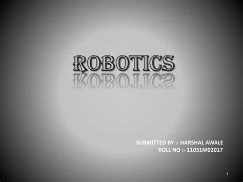 Robotics Ppt By Angela Rodriguez Issuu