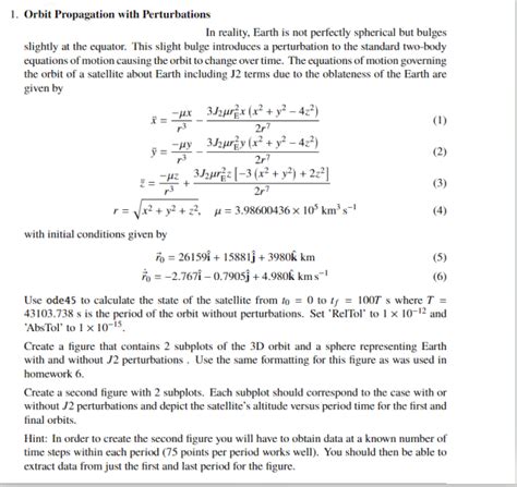 Orbit Propagation With Perturbations In Reality Chegg