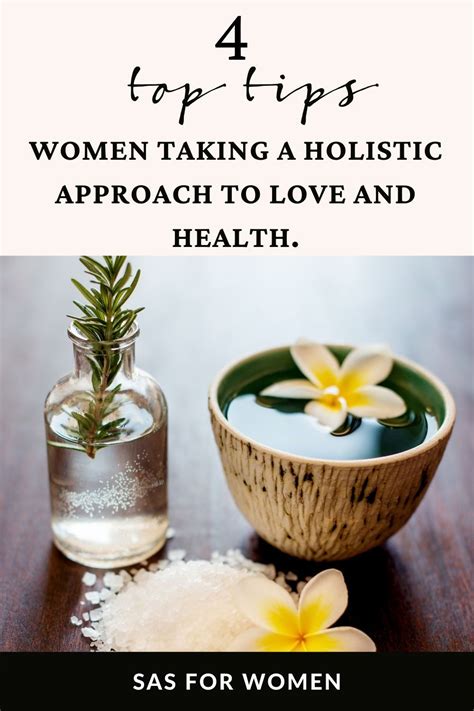 Tips For Women Taking A Holistic Approach To Love And Health Artofit