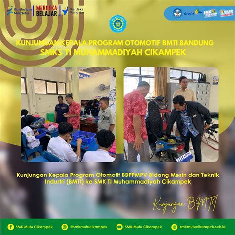 Kunjungan Kepala Program Otomotif Bbppmpv Bidang Mesin Dan Teknik Industri Bmti Ke Smk Mutu