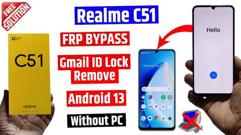 Realme C51 Frp Bypass Android 13 Realme Rmx3830 Google Account