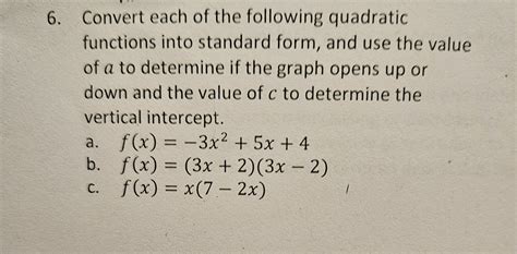 Solved Convert Each Of The Following Quadraticfunctions Into Chegg Com