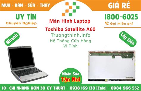 1Địa Điểm Thay Màn Hình Laptop Toshiba Satellite A60