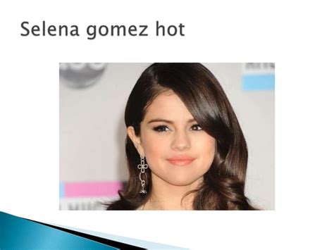 Selena Gomez Ppt
