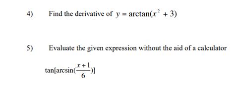 solved find the derivative of y arctan x2 3 evaluate the