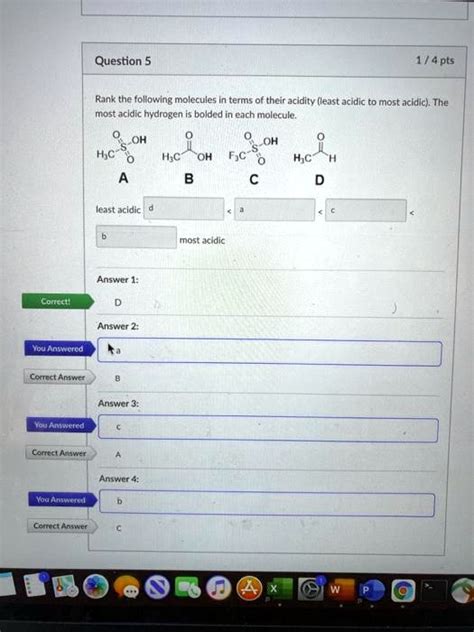 SOLVED: Rank the following molecules in terms of their acidity (least acidic to most acidic ...