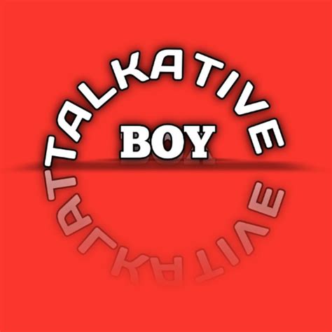 Talkative Boy 💁 Youtube