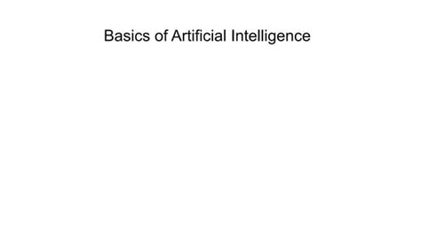 Basic Of Ai Artificial Intelligence Ai Is The Ability Of Computer
