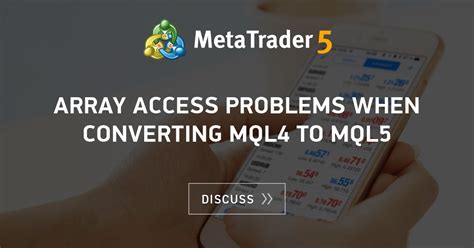 Array Access Problems When Converting Mql4 To Mql5 Forex Forum General Mql5 Programming Forum