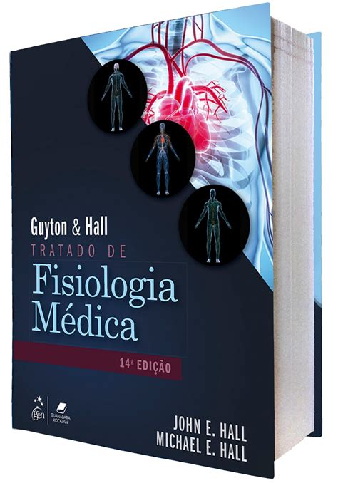 Guyton Hall Tratado De Fisiologia Médica 14ª Edição Livresp