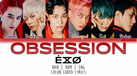 Exo 엑소 Obsession Color Coded Hanromeng Lyrics Youtube