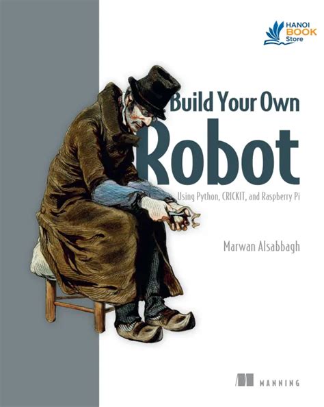 Sách Build Your Own Robot Using Python Crickit And Raspberry Pi