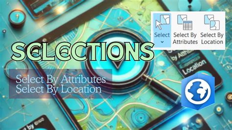 selections in arcgis pro select by attribute location and more youtube